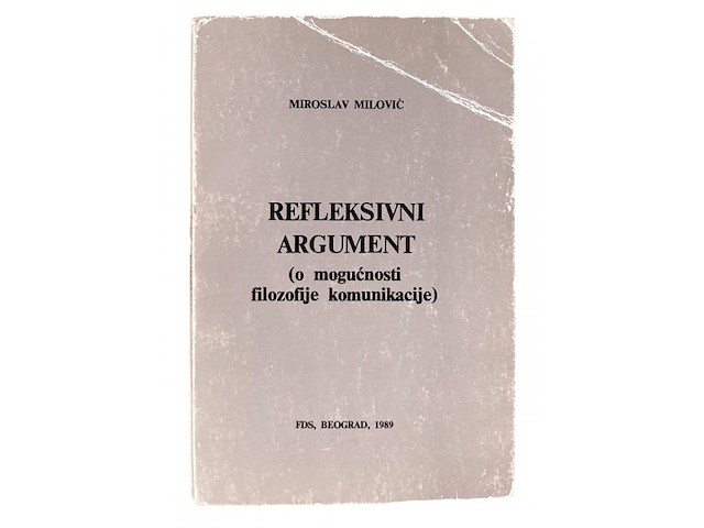 Miroslav Milović - Refleksivni argument