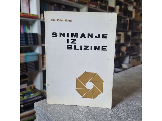 Snimanje iz blizine - Dr Oto Kroj