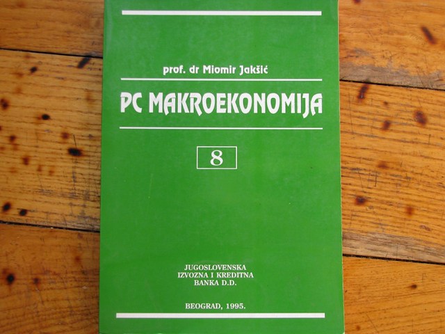 MIOMIR JAKŠIĆ - PC MAKROEKONOMIJE 8 RETKO