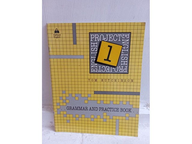 PROJECT ENGLISH 1 GRAMMAR AND PRACTICE BOOK