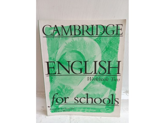 CAMBRIDGE ENGLISH WORKBOOK 2 FOR SCHOOLS