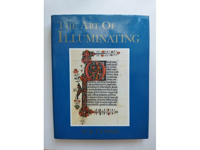 The Art of Illuminating, W.R. Tymms