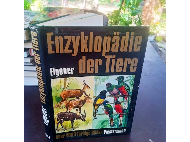 Enzyklopädie der Tiere. Eigener, Wilhelm: