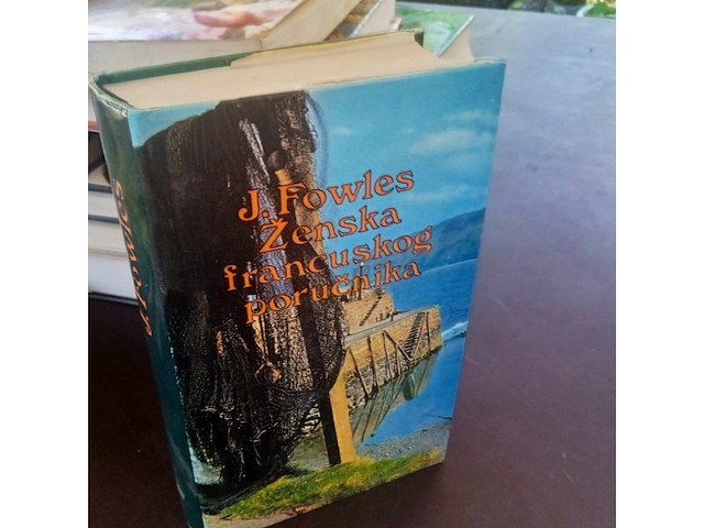 ŽENSKA FRANCUSKOG PORUČNIKA - John Fowles