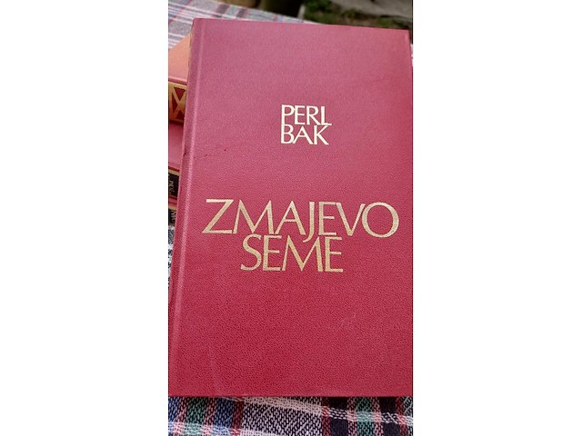 Perl Bak. ZMAJEVO SEME.