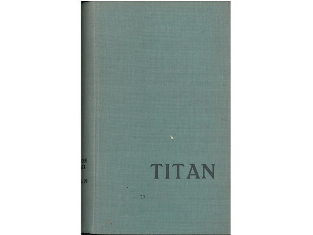 TITAN, Theodore Dreiser