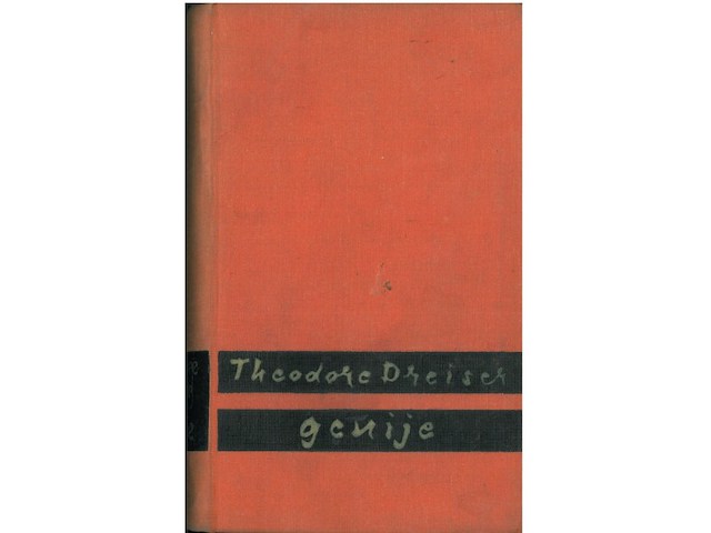 GENIJE, Theodore Dreiser