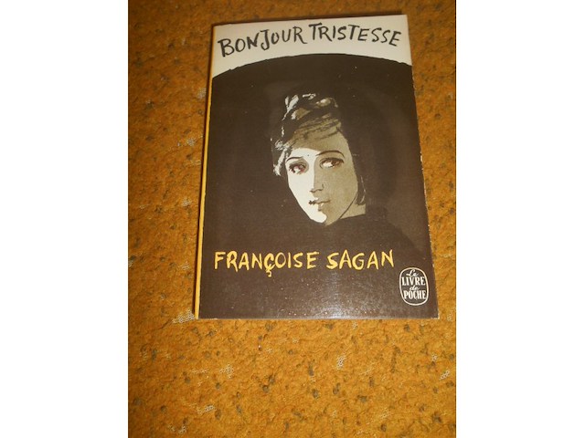 Françoise Sagan - Bonjour Tristesse