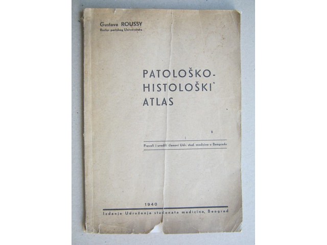 PATOLOŠKO-HISTOLOŠKI ATLAS ( 1940 )