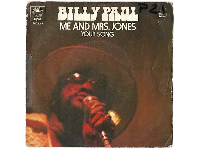 Billy Paul – Me And Mrs. Jones / Your Song 7`