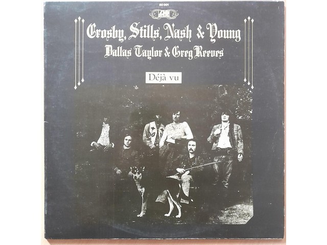 Crosby, Stills, Nash amd Young – Deja Vu