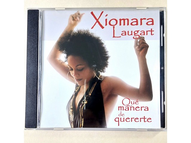 Xiomara Laugart - Qué Manera De Quererte