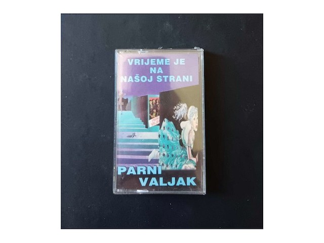 Parni Valjak-Vrijeme je na nasoj Strani kaseta (1998)