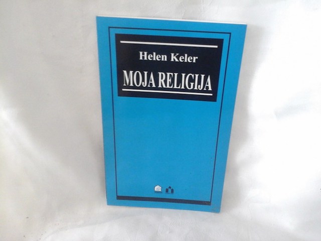 Moja religija Helen Keler