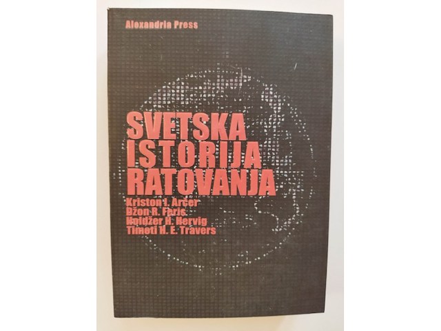 Svetska istorija ratovanja, Kriston I. Arčer