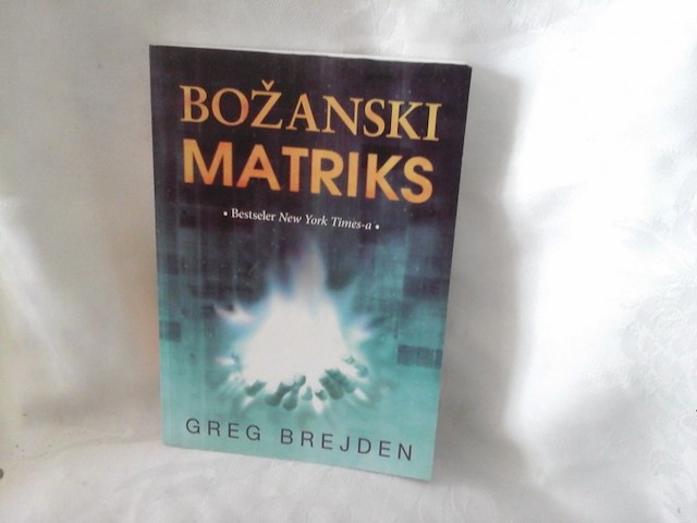 Božanski matriks Greg Brejden