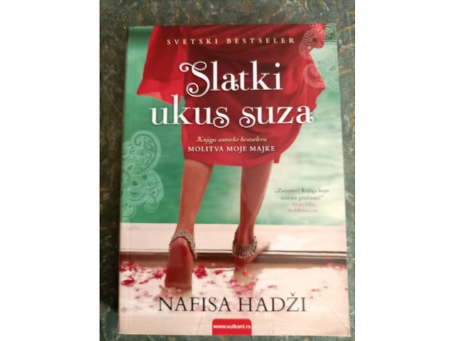 Slatki ukus suza - Nafisa Hadži