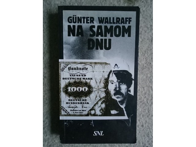 Na samom dnu - Gunter Wallraff