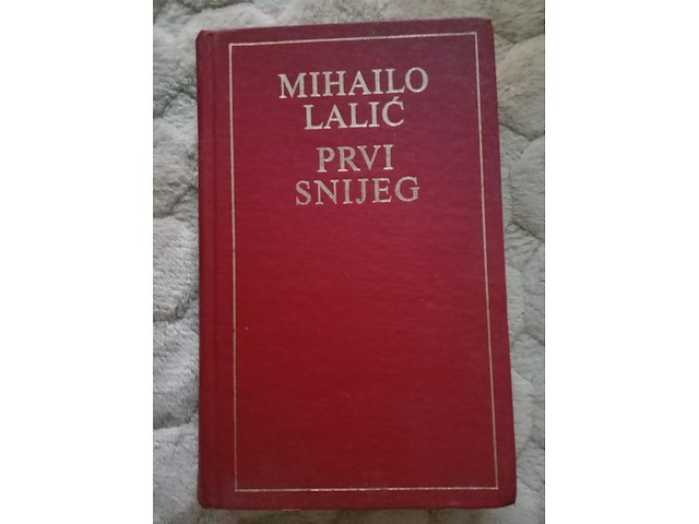 Mihailo Lalić Prvi snijeg