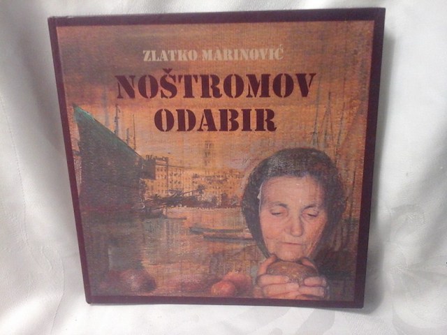 Noštromov odabir Zlatko Marinović