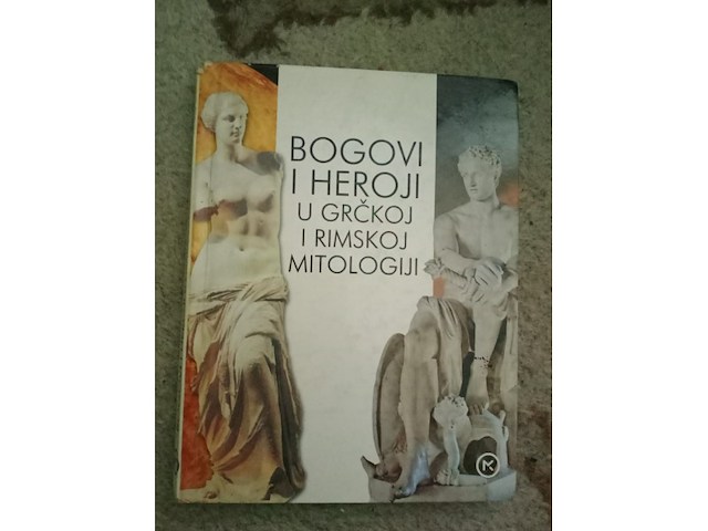 Bogovi i heroji u grčkoj i rimskoj mitologiji