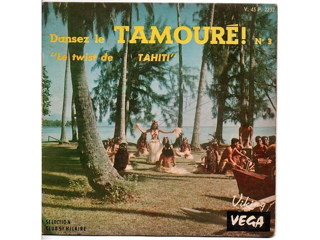 Various – Dansez La Tamouré! N° 3 `Le Twist De Tahiti`