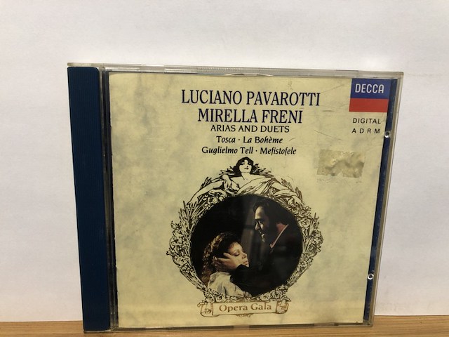 Luciano Pavarotti, Mirella Freni – Arias And Duets