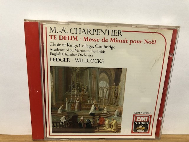 M.-A. Charpentier – Choir Of King`s College, Cambridge