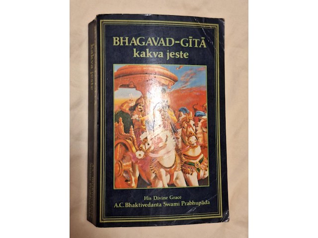 BHAGAVAD  GITA KAKVA JESTE POTPUNO IZDANJE