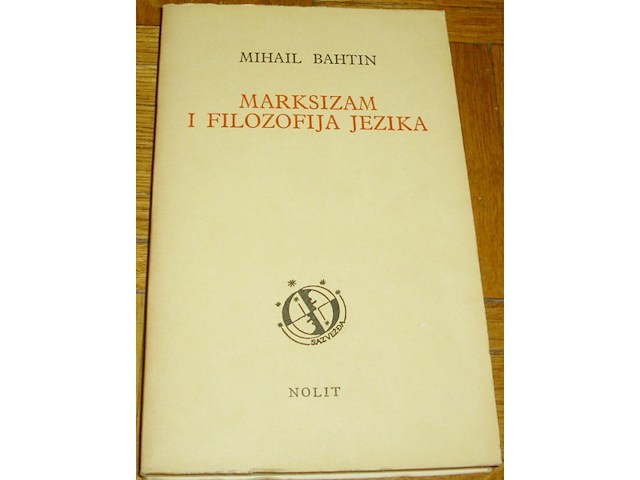 MARKSIZAM I FILOZOFIJA JEZIKA - Mihail M. Bahtin