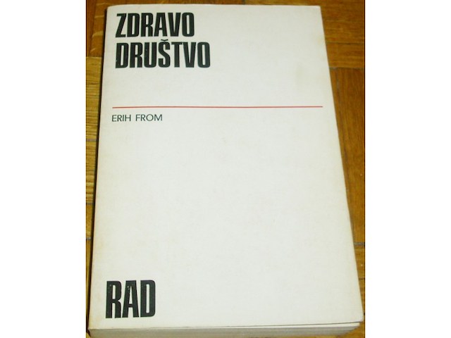 ZDRAVO DRUŠTVO - Erih From