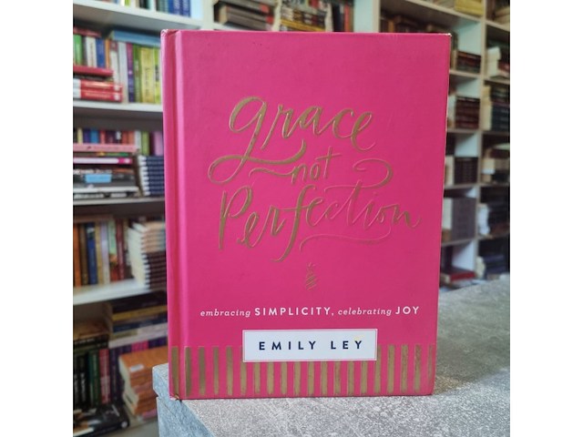 Grace not perfection - Emily Ley