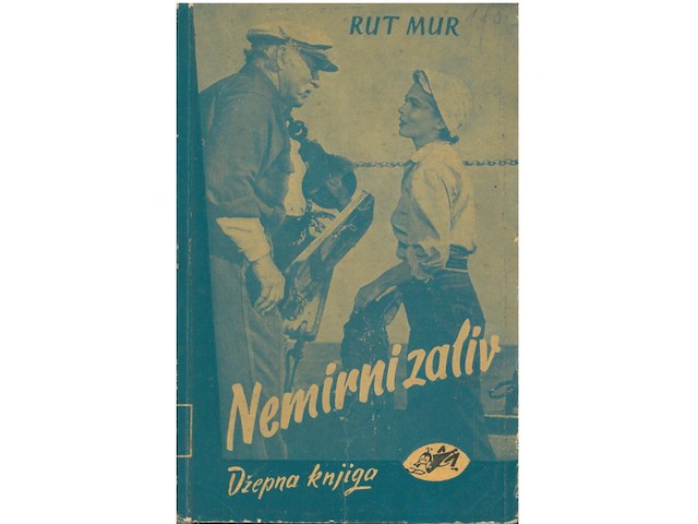 NEMIRNI ZALIV, Rut Mur