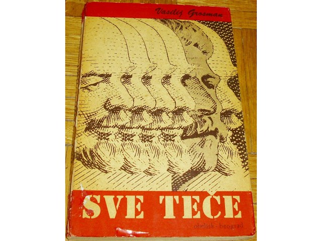 SVE TEČE ... - Vasilij Grosman