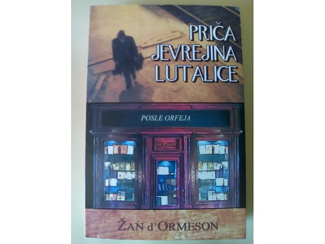 Žan d` Ormeson - Priča Jevrejina lutalice