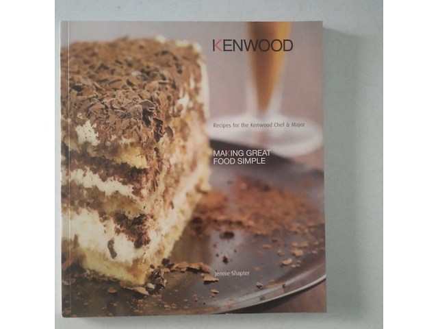 (REC) Razni recepti, Making great food simple, Kenwood