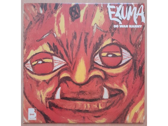 Exuma – Do Wah Nanny