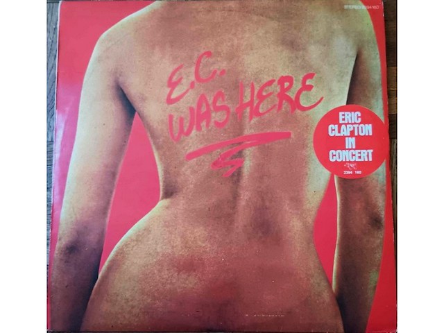 Eric Clapton-E.C. was Here Live in Concert LP (1975)