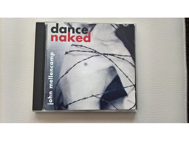 John Mellencamp - Dance Naked