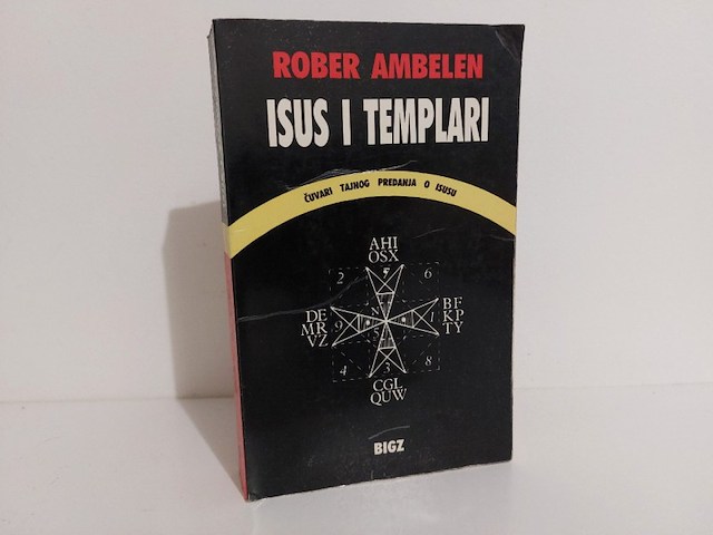 Isus I templari  - Rober Ambelen