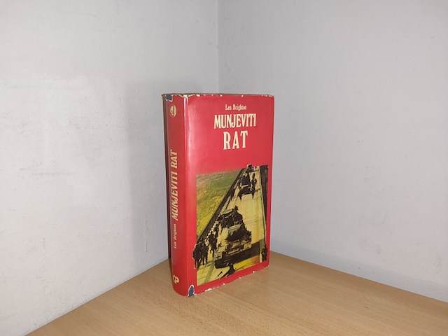 Len Deighton - Munjeviti rat