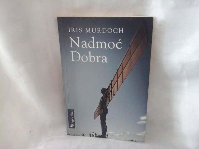 Nadmoć dobra iris Murdoch