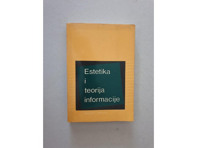 Estetika i teorija informacije - Grupa autora