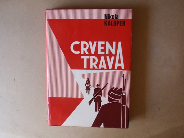 Nikola Kaloper - CRVENA TRAVA