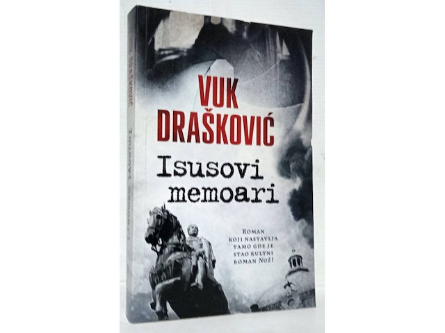 Isusovi memoari - Vuk Drašković