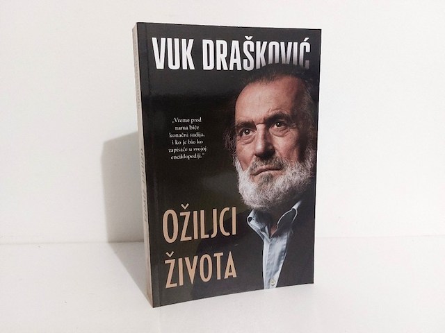 Ožiljci života  - Vuk Drašković NOVO