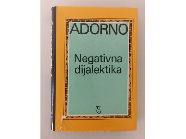 Adorno - Negativna dijalektika