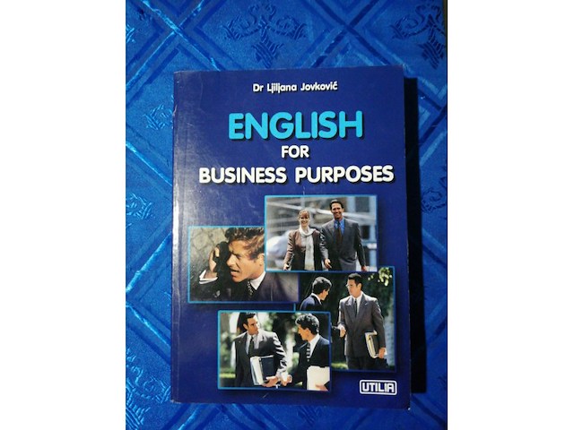 Dr Ljiljana Jovković: ENGLISH FOR BUSINESS PURPOSES