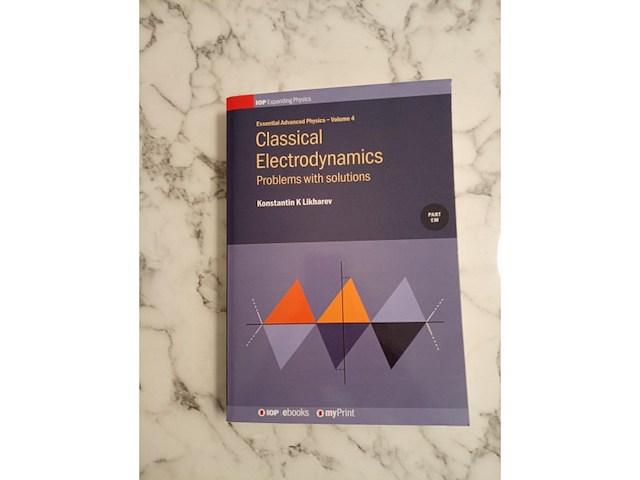 Classical Electrodynamics Problems with Solutions