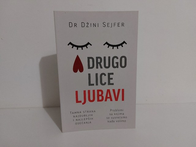 Drugo lice ljubavi  - Dr Džini Sejfer NOVO